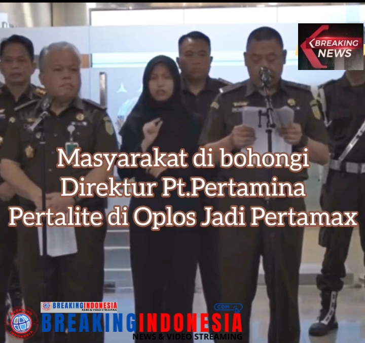 Korupsi Pertamina Patra Niaga Beli Pertalite Dioplos Jadi Pertamax - Breaking Indonesia